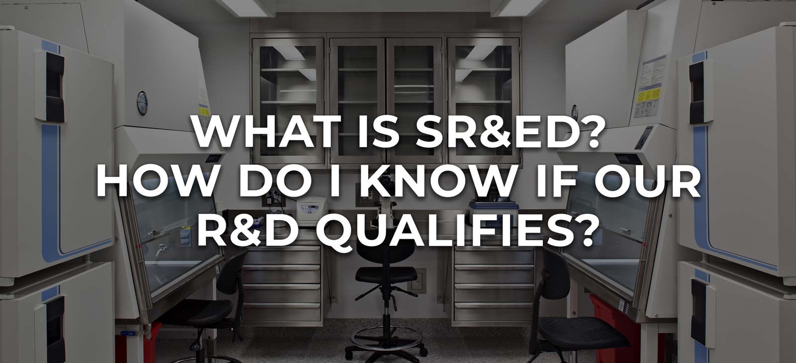 What Is SR&ED? How Do I Know if Our R&D Qualifies? - Easly