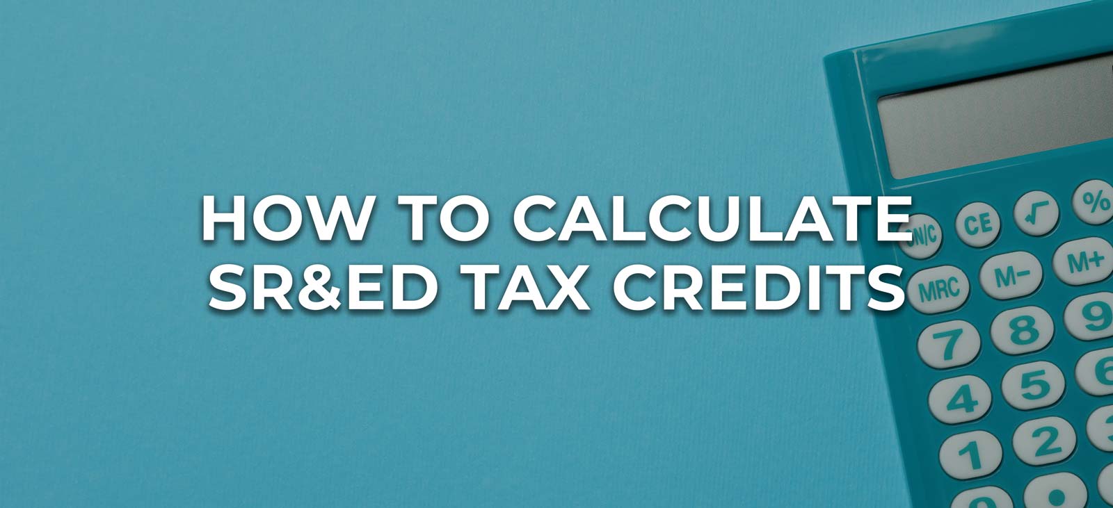 How To Calculate SR ED Tax Credits Easly How To Calculate SR ED Tax Credits Easly