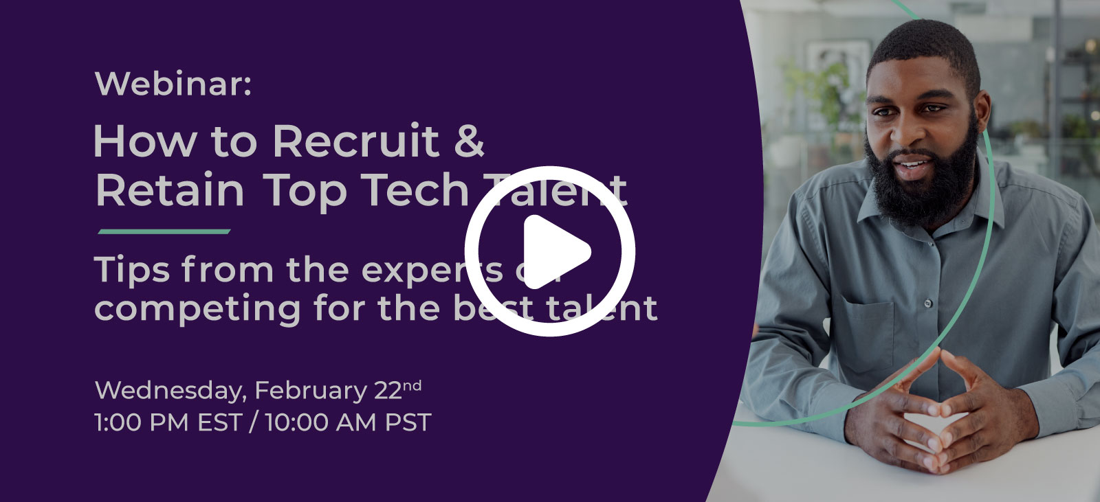 How to Recruit & Retain Top Tech Talent How to Recruit & Retain Top Tech Talent